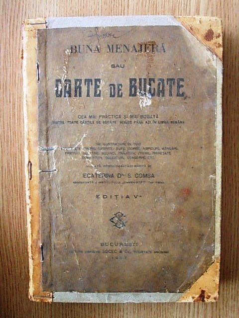 BUNA MENAJERA SAU CARTE DE BUCATE-Ecaterina Comsa, editia a V-a, 1927 ...