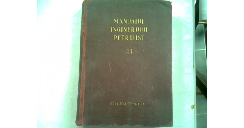 MANUALUL INGINERULUI PETROLIST 41. FORAJUL SONDELOR DE TITEI SI GAZE ...