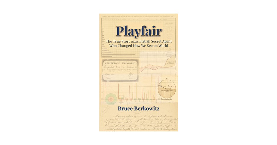 Playfair: The True Story of the British Secret Agent Who Changed How We See the World | Okazii.ro