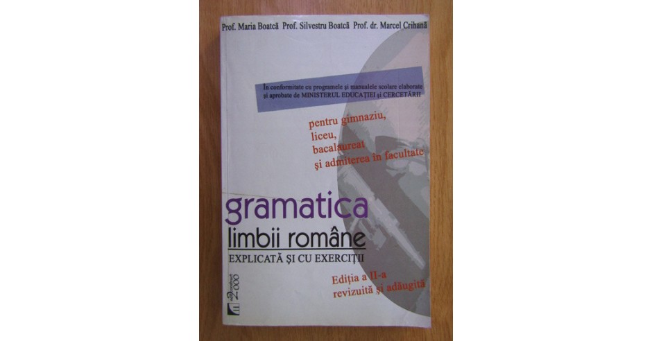 Gramatica Limbii Romane explicata si cu exercitii | arhiva Okazii.ro