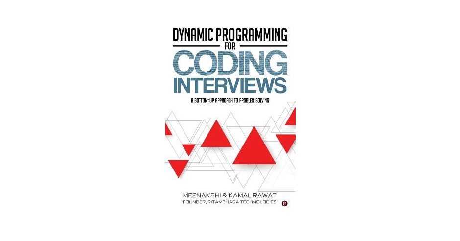 Dynamic Programming For Coding Interviews A Bottom Up Approach To