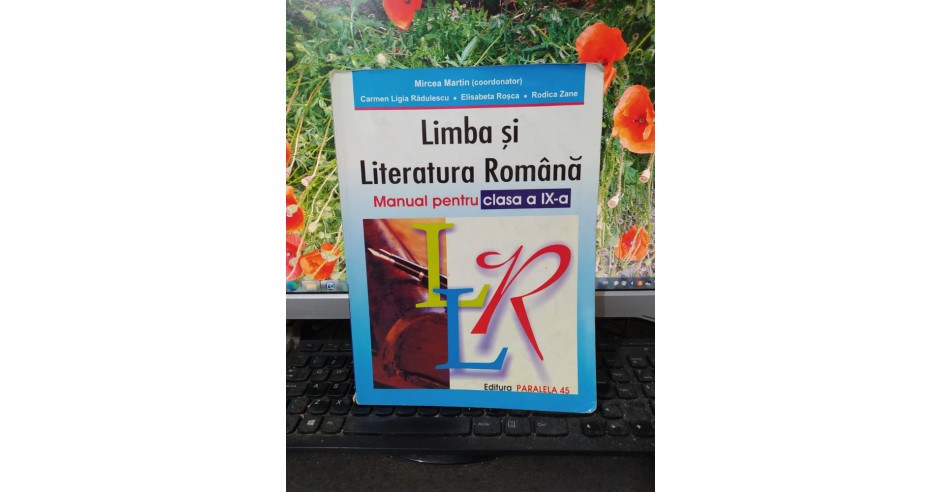 Mircea Martin, Limba ?i Literatura Romana, manual clasa IX, Pite?ti 2002, 185 | arhiva Okazii.ro
