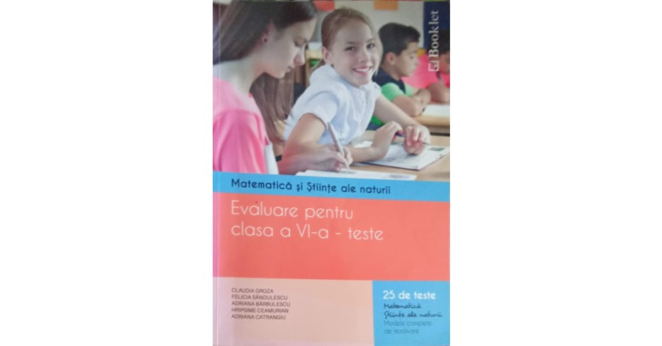 MATEMATICA SI STIINTE ALE NATURII, EVALUARE PENTRU CLASA A VI-A - TESTE ...