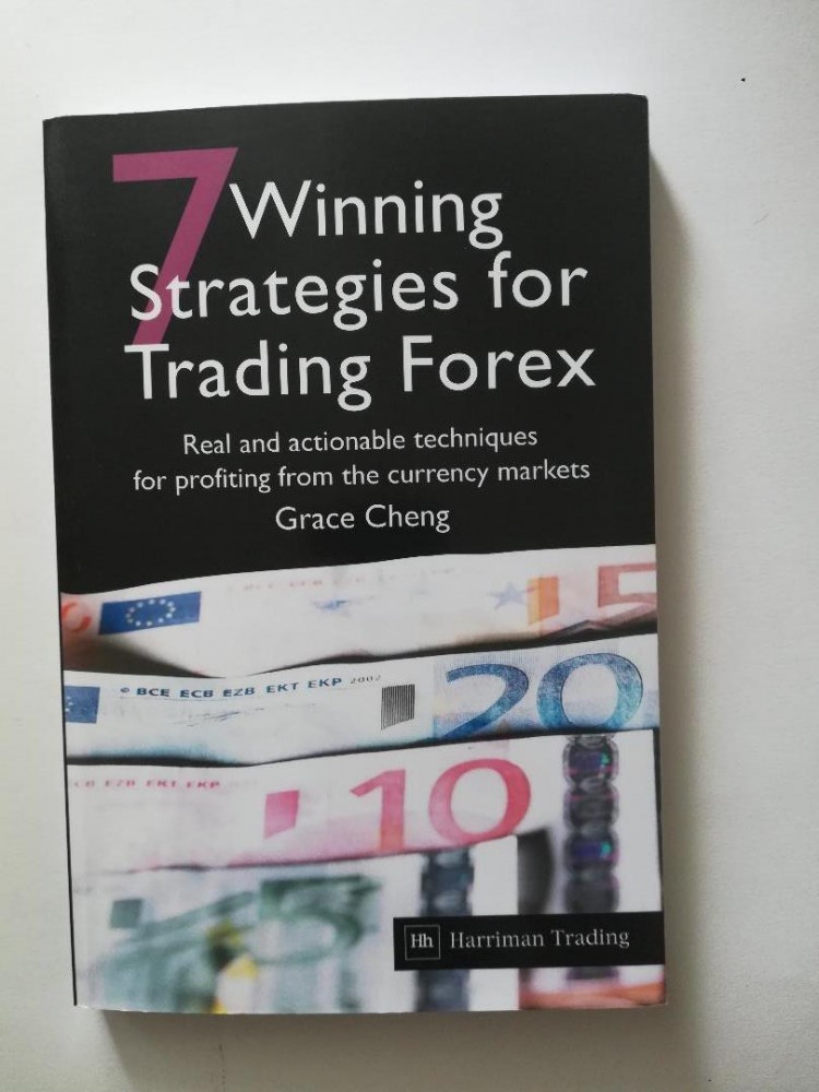 7 WINNING STRATEGIES FOR TRADING FOREX - GRACE CHENG | arhiva Okazii.ro