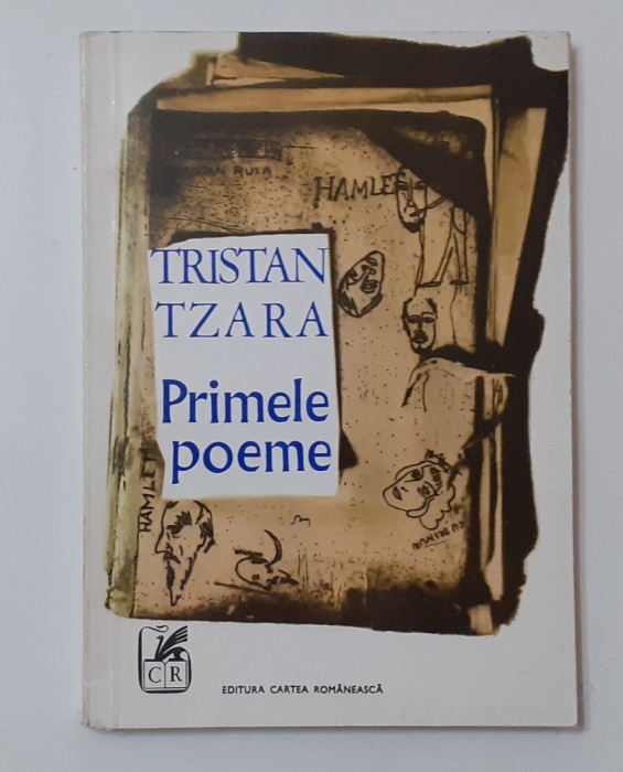 Tristan Tzara - Primele Poeme - Poezii, Insurectia De La Zurich ...