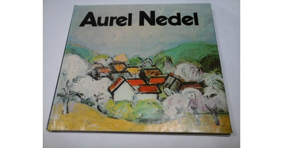 AUREL NEDEL - text de DAN CRISTIAN POPESCU | arhiva Okazii.ro