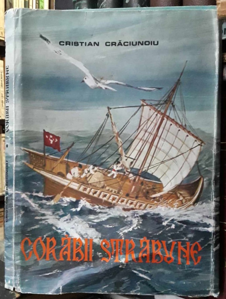 Cristian Craciunoiu-Corabii strabune-cu 30 de planse cu nave romanesti ...