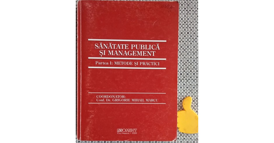 Sanatate publica si management vol 1 Metode si practici Grigorie Mihail ...