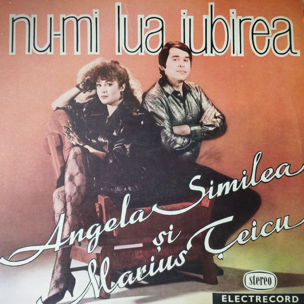 AS - ANGELA SIMILEA & MARIUS TEICU - NU-MI LUA IUBIREA (DISC VINIL, LP ...