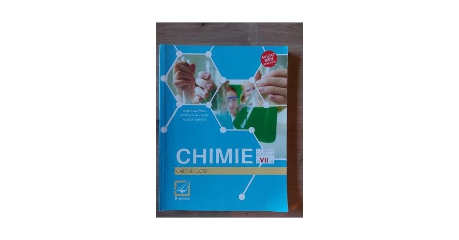 Chimie pentru clasa a 7-a caiet de lucru - Izabela Bejenariu, Lucretia ...