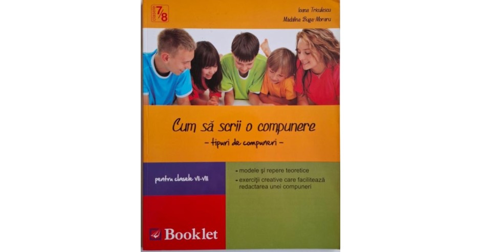 Cum sa scrii o cumpunere. Tipuri de compuneri pentru clasele VII-VIII ...