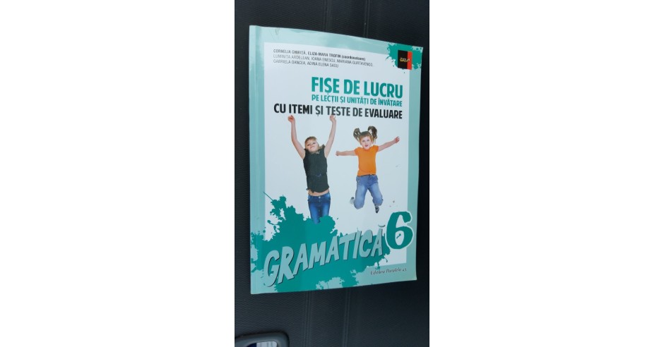 GRAMATICA CLASA A VI A FISE DE LUCRU PE LECTII SI UNITATI DE INVATARE ...