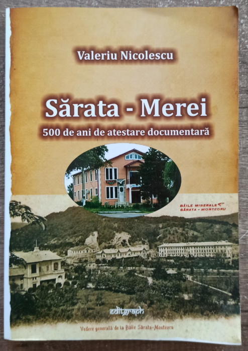 Sarata-Merei, 500 de ani de atestare documentara - Valeriu Nicolescu ...