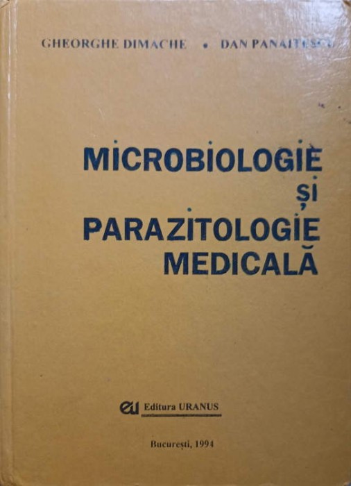 MICROBIOLOGIE SI PARAZITOLOGIE MEDICALA-GHE. DIMACHE, DAN PANAITESCU ...