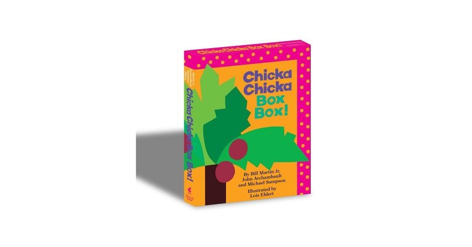 Chicka Chicka Box Box!: Chicka Chicka Boom Boom; Chicka Chicka 1, 2, 3 ...