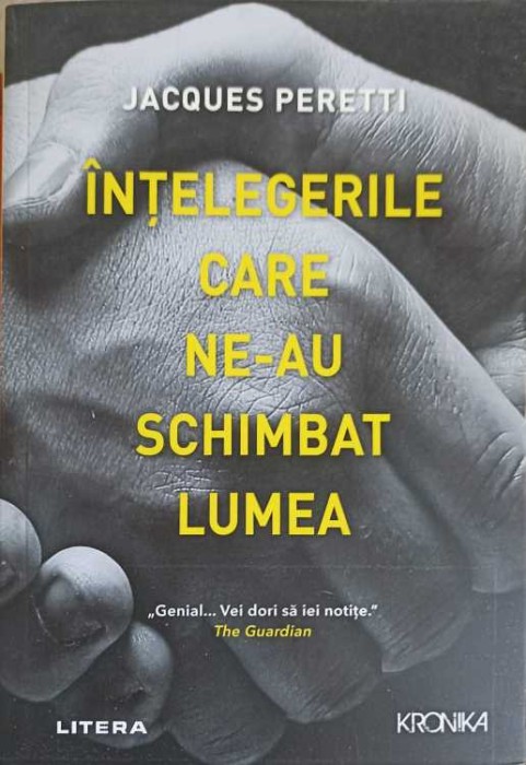 INTELEGERILE CARE NE-AU SCHIMBAT LUMEA-JACQUES PERETTI-275483 | Okazii.ro