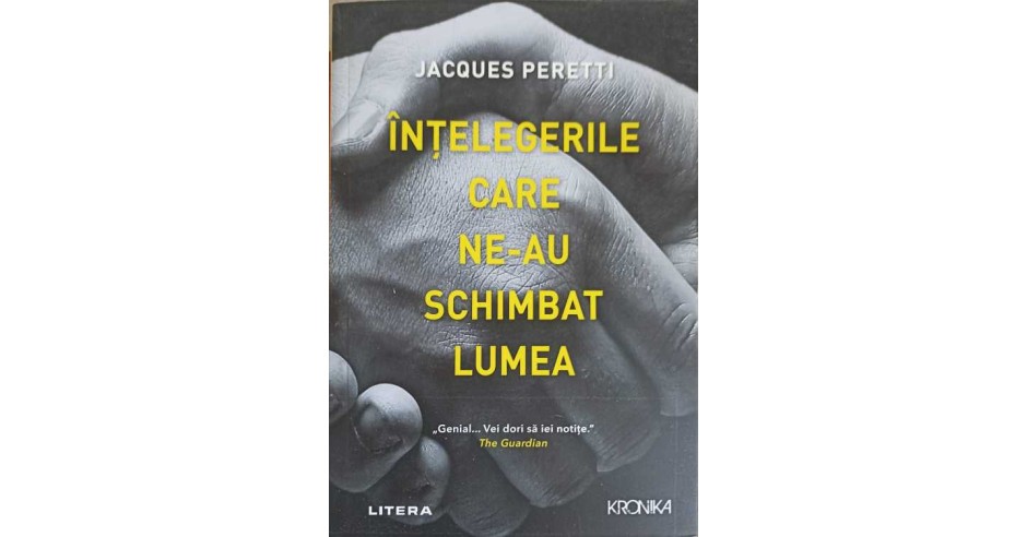 INTELEGERILE CARE NE-AU SCHIMBAT LUMEA-JACQUES PERETTI-275483 | Okazii.ro