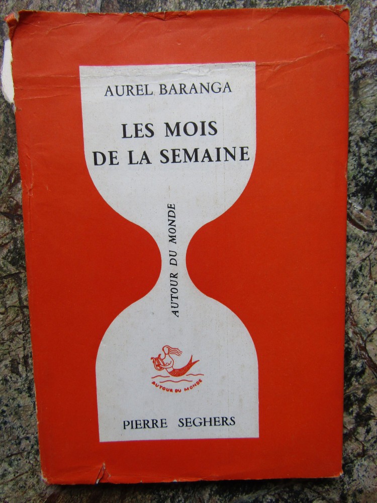 AUREL BARANGA - LES MOIS DE LA SEMAINE DEDICATIE SI AUTOGRAF | arhiva ...