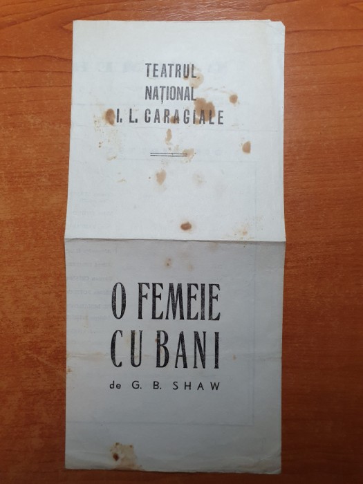 Program Teatru National "O Femeie cu Bani" Dem Radulescu, M. Fotino, C ...