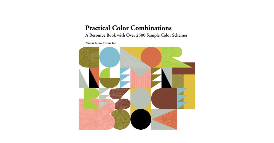 Practical Color Combinations: A Resource Book with Over 2500 Sample ...