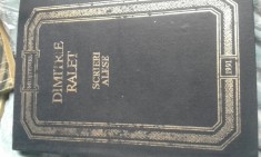 SCRIERI ALESE DE DIMITRIE RALET | arhiva Okazii.ro