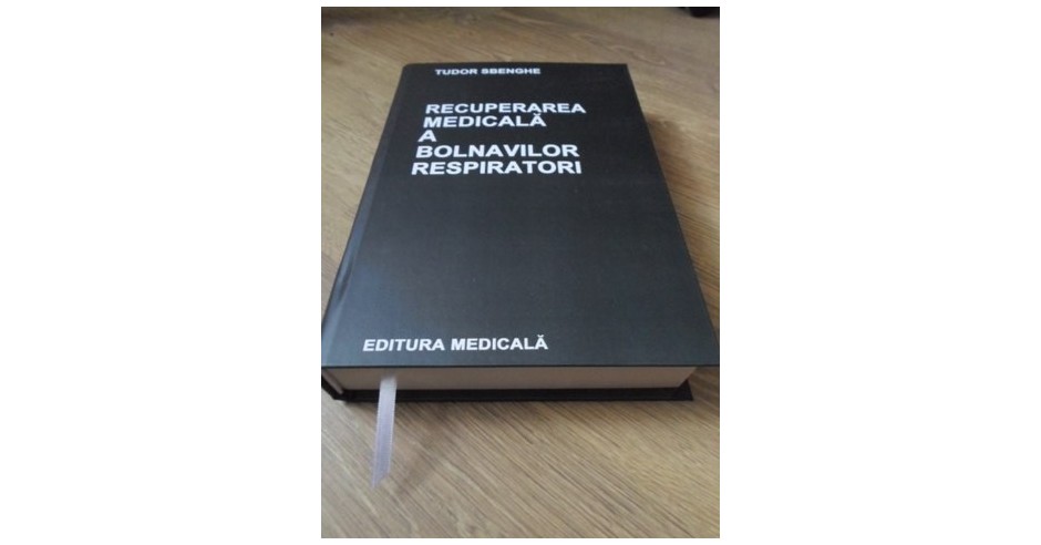 RECUPERAREA MEDICALA A BOLNAVILOR RESPIRATORI-TUDOR SBENGHE | arhiva ...