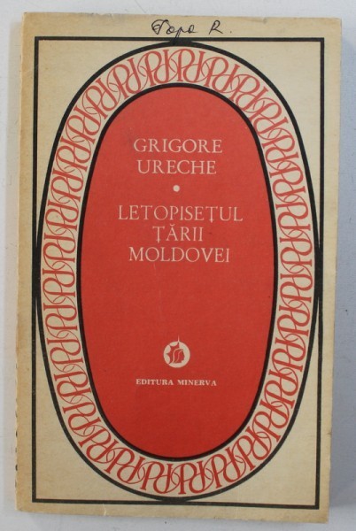 LETOPISETUL TARII MOLDOVEI de GRIGORE URECHE , 1987 | Okazii.ro
