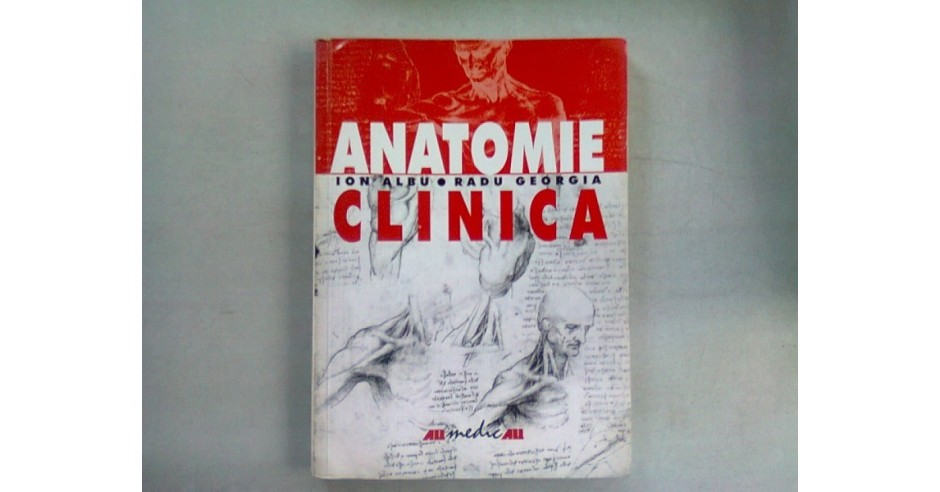 ANATOMIE CLINICA - ION ALBU | arhiva Okazii.ro