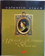 UN SECOL DE ARTE FRUMOASE IN BUCOVINA de VALENTIN CIUCA, 2005 | arhiva ...