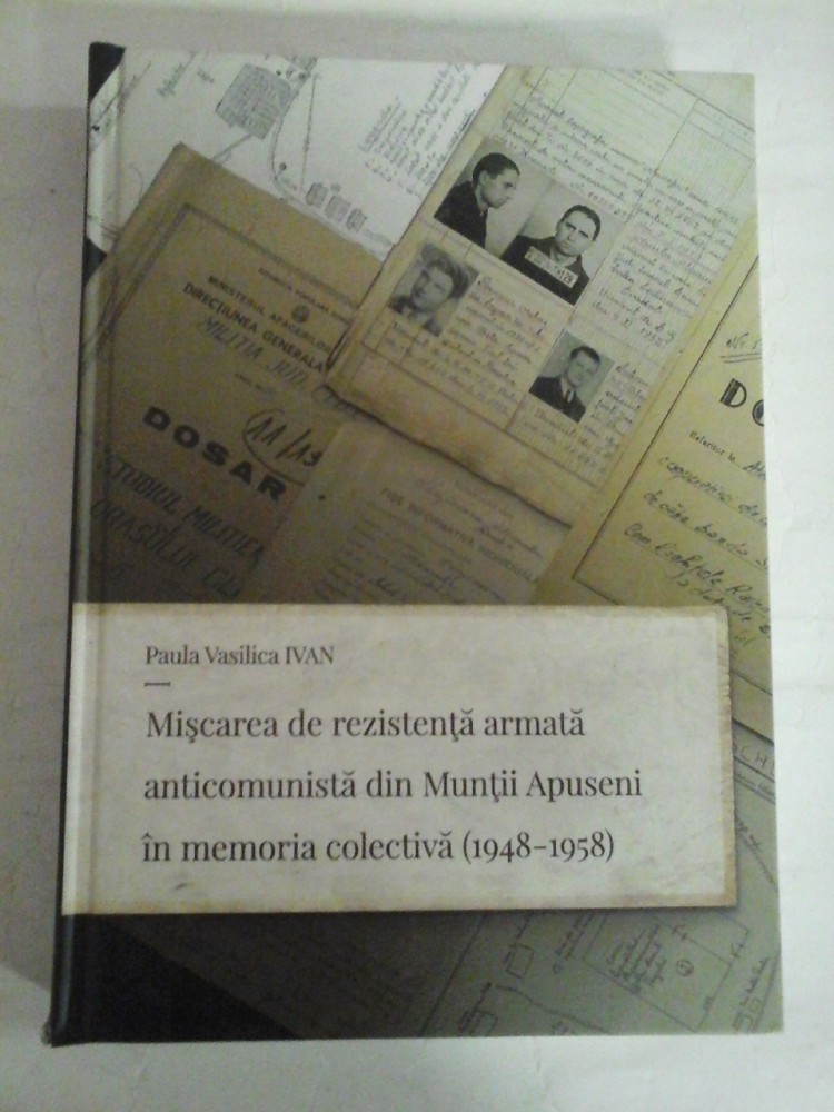 Miscarea de rezistenta armata anticomunista din Muntii Apuseni in ...
