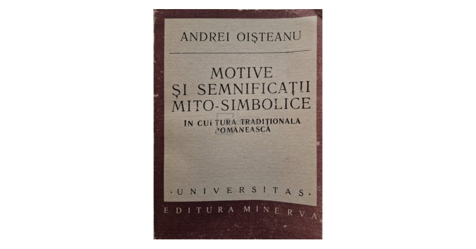 Motive si semnificatii mito-simbolice in cultura traditionala ...