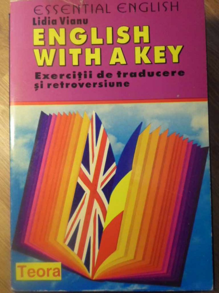 ENGLISH WITH A KEY. EXERCITII DE TRADUCERE SI RETROVERSIUNE 23-LIDIA ...