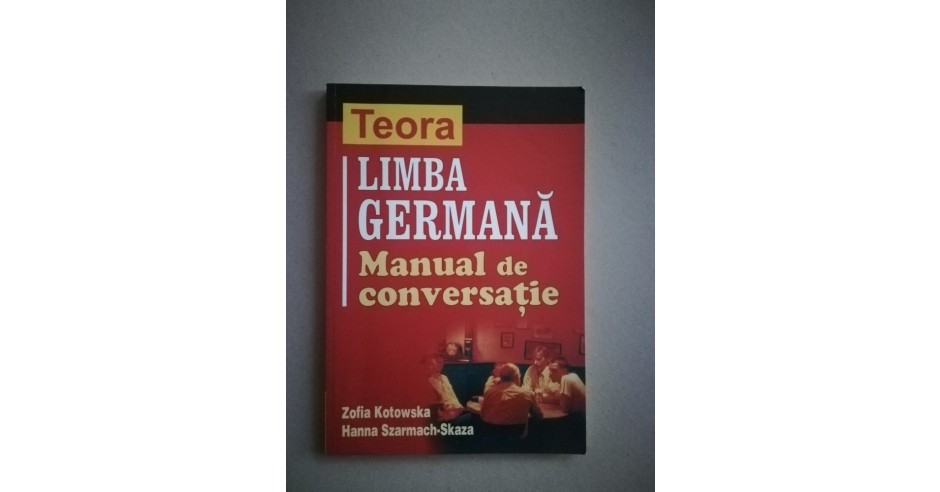 Limba germana manual de conversatie | arhiva Okazii.ro