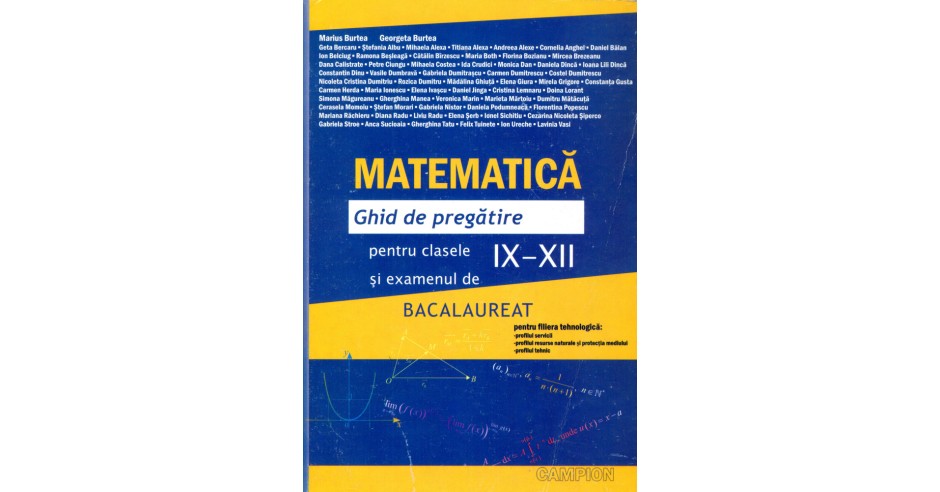 Ghid de pregatire bacalaureat si pentru clasele IX-XII, matematica | Okazii.ro
