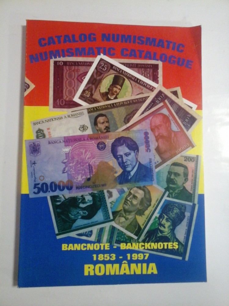 CATALOG NUMISMATIC; NUMISMATIC CATALOGUE - 1853-1997 BANCNOTE ...