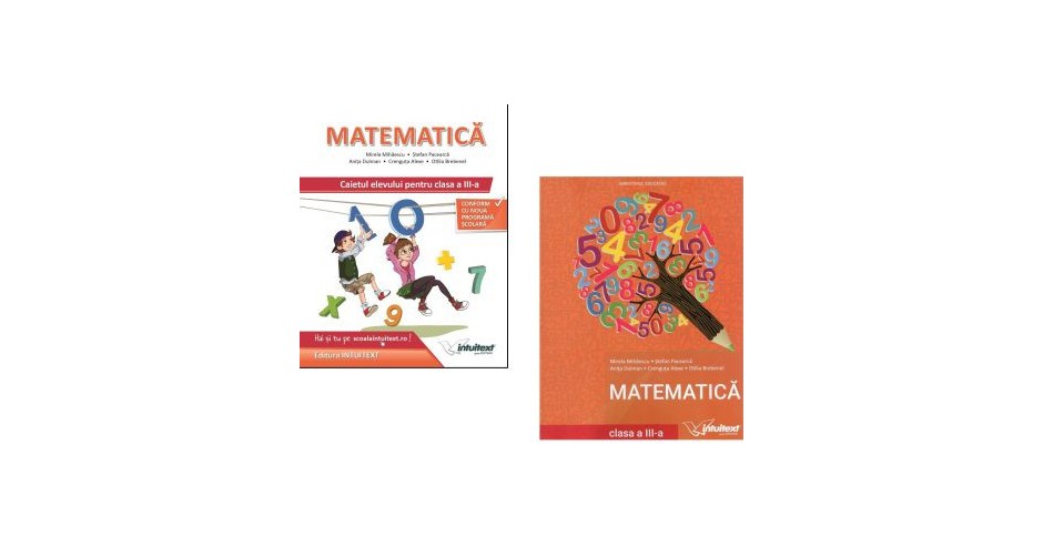Pachet format din Caietul Elevului si Manual Matematica clasa a 3-a ...