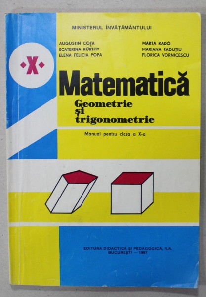 MATEMATICA : GEOMETRIE SI TRIGONOMETRIE , MANUAL PENTRU CLASA A X-A de ...