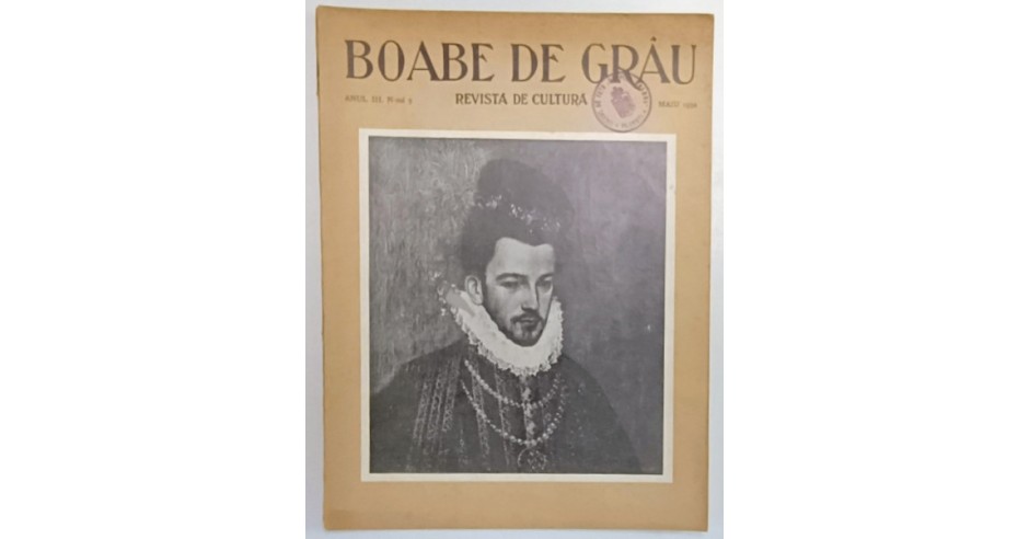 BOABE DE GRAU - REVISTA DE CULTURA , ANUL III , NR. 5 , MAI , 1932 ...