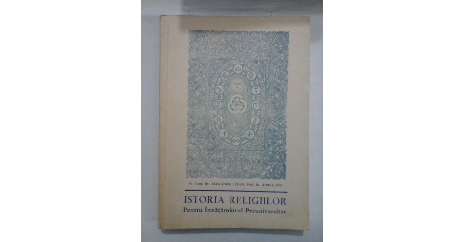 ISTORIA RELIGIILOR PENTRU INVATAMANTUL PREUNIVERSITAR - PR. CONF. DR ...