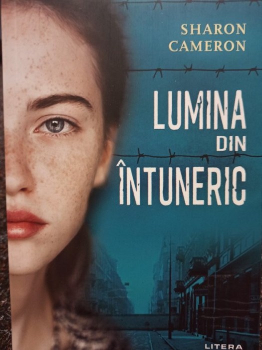 Sharon Cameron - Lumina din intuneric (Editia: 2020) | Okazii.ro