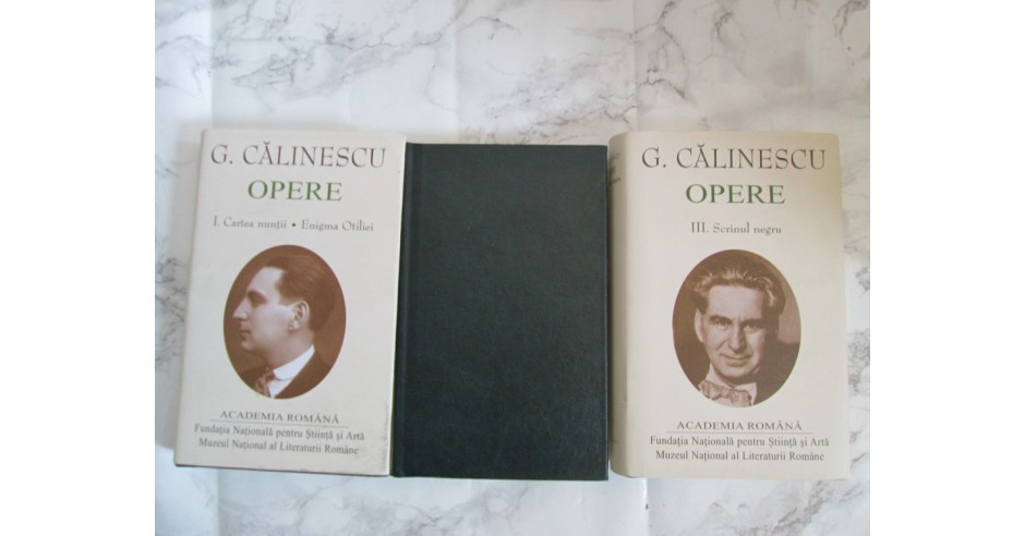 G. Calinescu. Opere (I+II+III) Romane, Academia Romana | arhiva Okazii.ro
