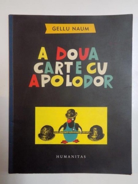 A DOUA CARTE CU APOLODOR de GELLU NAUM ILUSTRATA DE AUTOR , 2008 ...
