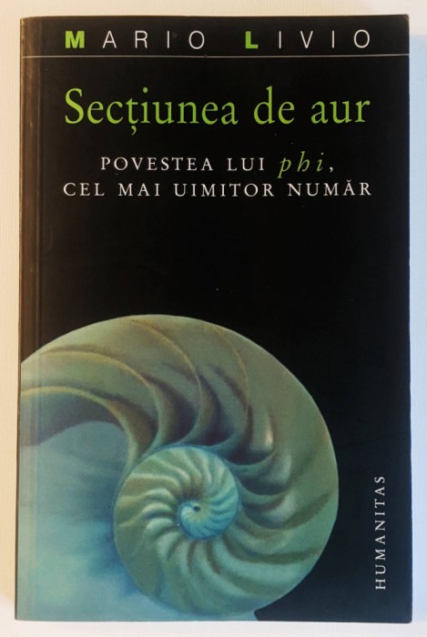 SECTIUNEA DE AUR Povestea lui PHI Compozitie Geometrie 320pag 128fig ...