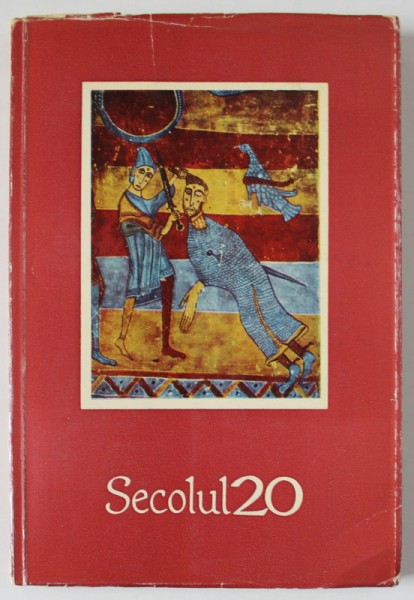 SECOLUL 20, REVISTA DE LITERATURA UNIVERSALA , DIN SUMAR : OMAGIU LUI ...