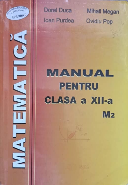 MATEMATICA. MANUAL PENTRU CLASA A XII-A M2-DOREL DUCA, MIHAIL MEGAN ...