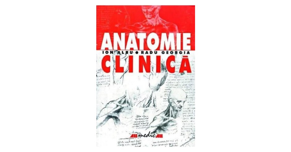 Anatomie Clinica - Ion Albu, Radu Georgia | Okazii.ro