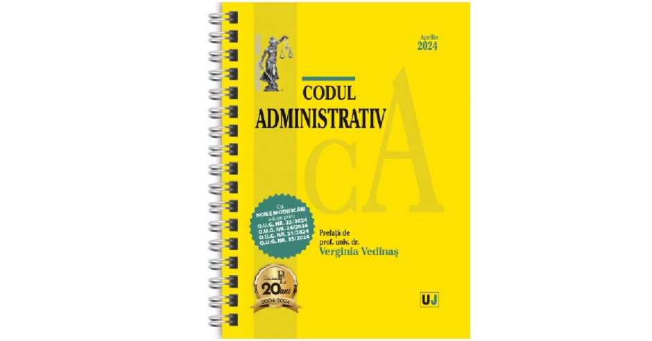 Codul administrativ aprilie 2024 (editie spiralata), Verginia Vedinas ...