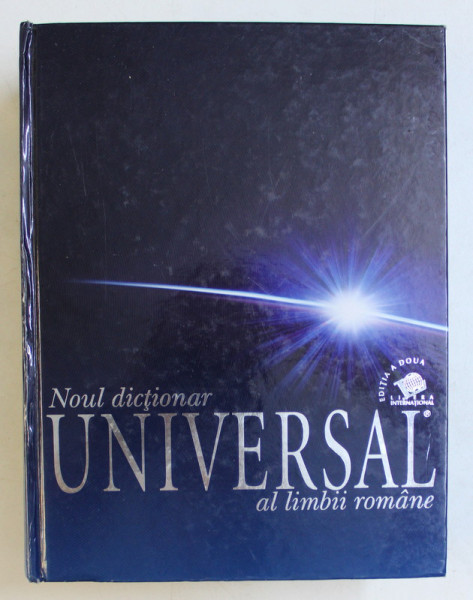 NOUL DICTIONAR UNIVERSAL AL LIMBII ROMANE de IOAN OPREA , CARMEN ...