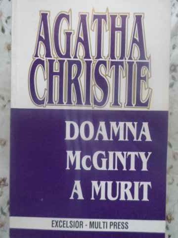 Doamna McGinty a Murit - Agatha Christie, Excelsior Multi Press 1994 ...