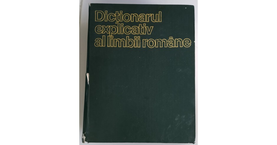DEX - Dictionarul Explicativ Al Limbii Romane - 1975 | arhiva Okazii.ro